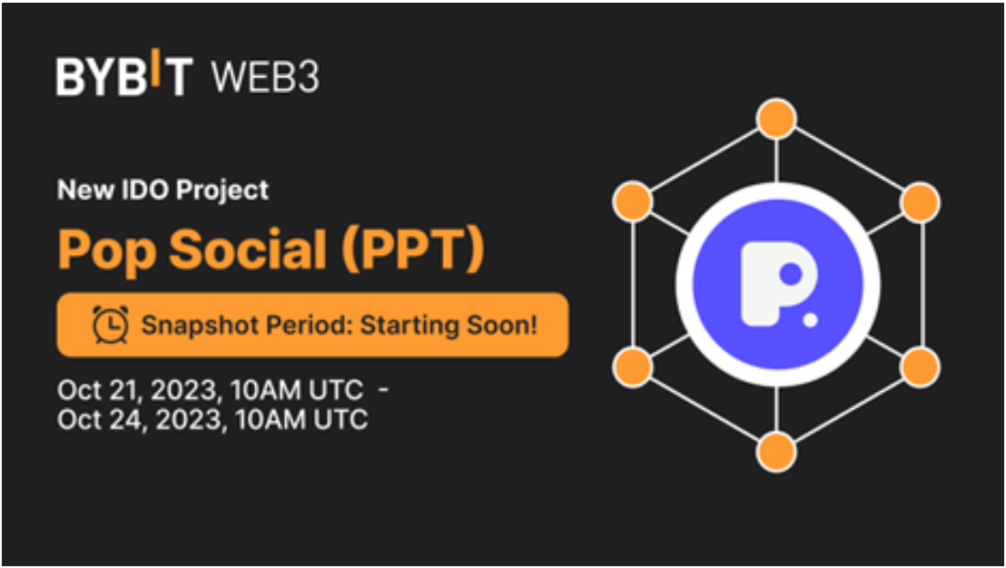 Bybit Web3 IDO Adds Pop Social (PPT) to Its Roster, Enabling Access to ...